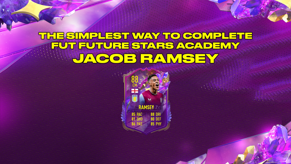FUT Future Stars Academy Jacob Ramsey And How To Complete - Levelled Up ...